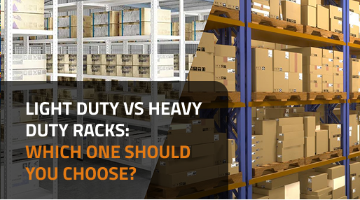 Light vs Heavy Duty Racks: Which One to Choose?